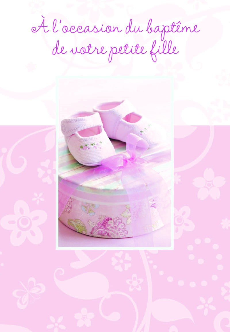 À L'OCCASION DU BAPTÊME DE VOTRE PETITE FILLE - FÊTES / Cartes de baptême